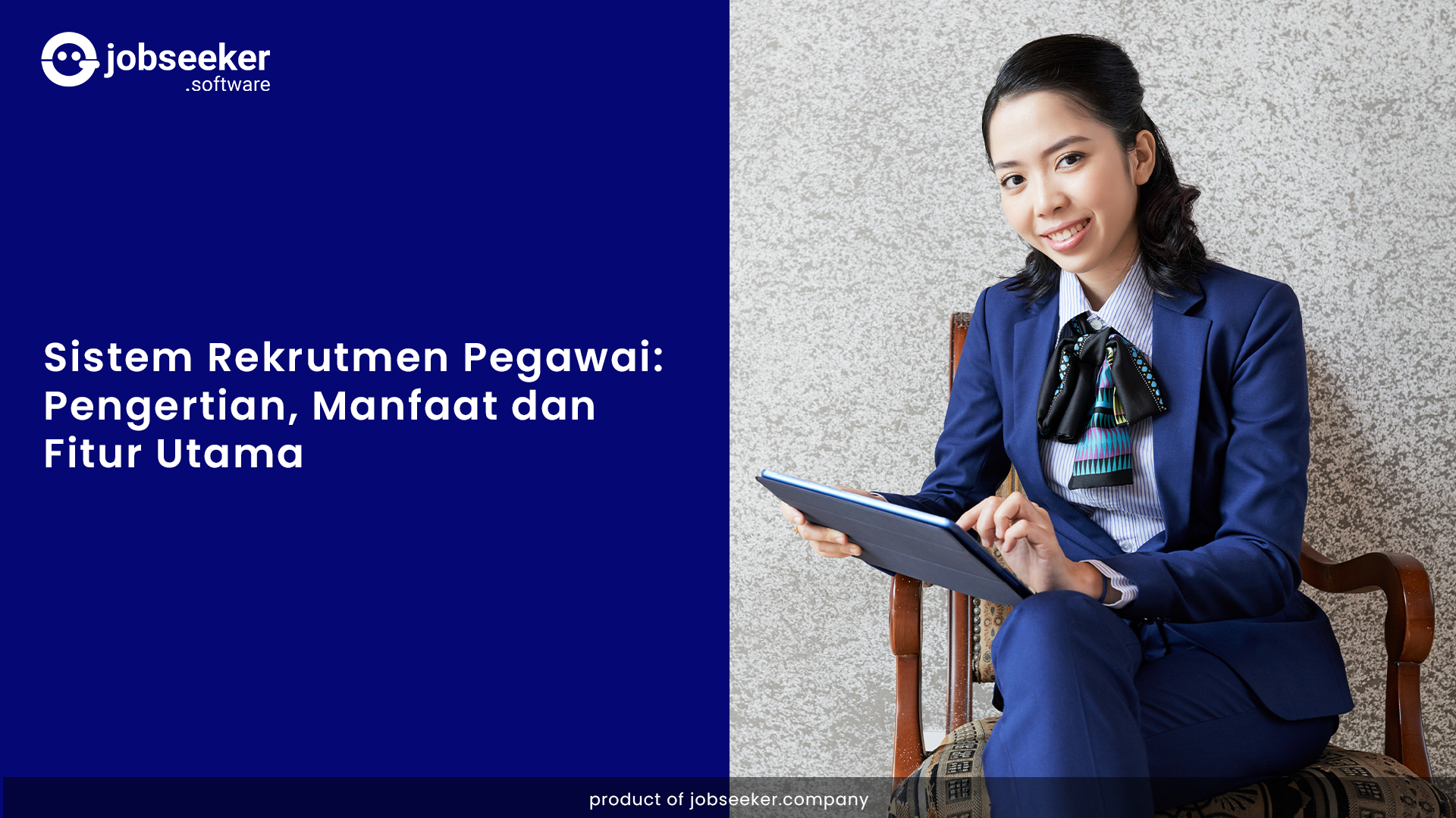 Sistem Rekrutmen Pegawai: Pengertian, Manfaat dan Fitur Utama ...