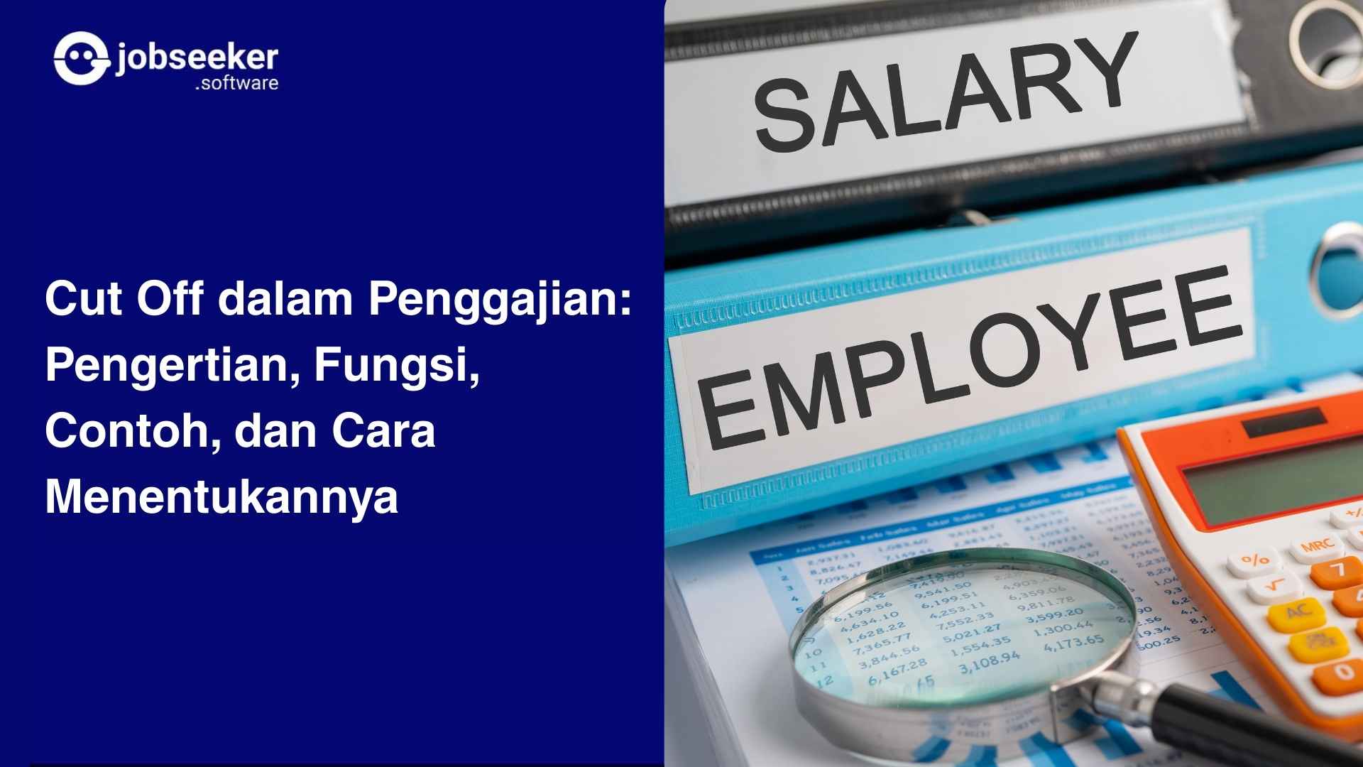 Cut Off dalam Penggajian: Fungsi, Contoh & Cara Menentukannya