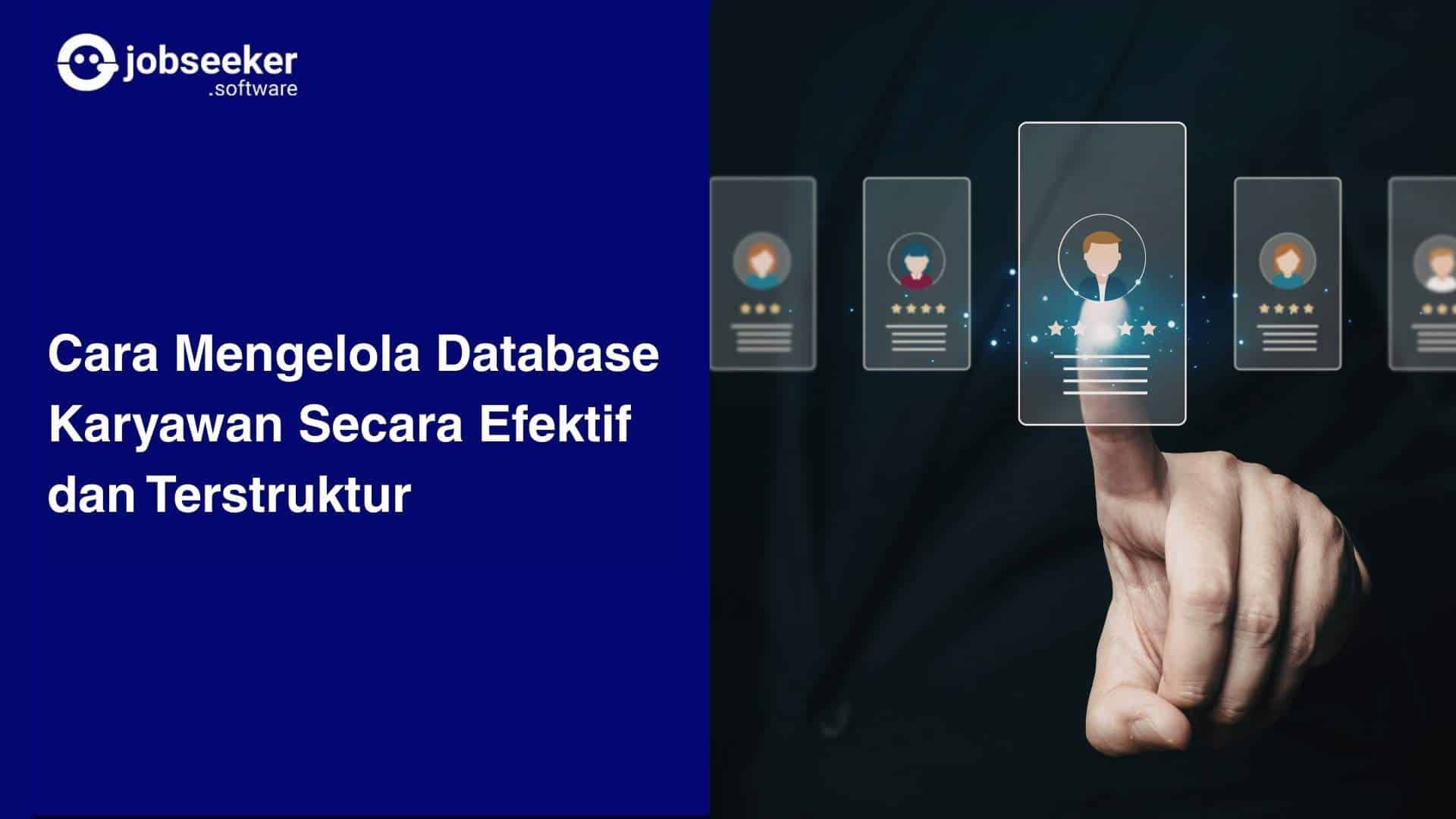Cara Mengelola Database Karyawan Aman dan Terstruktur